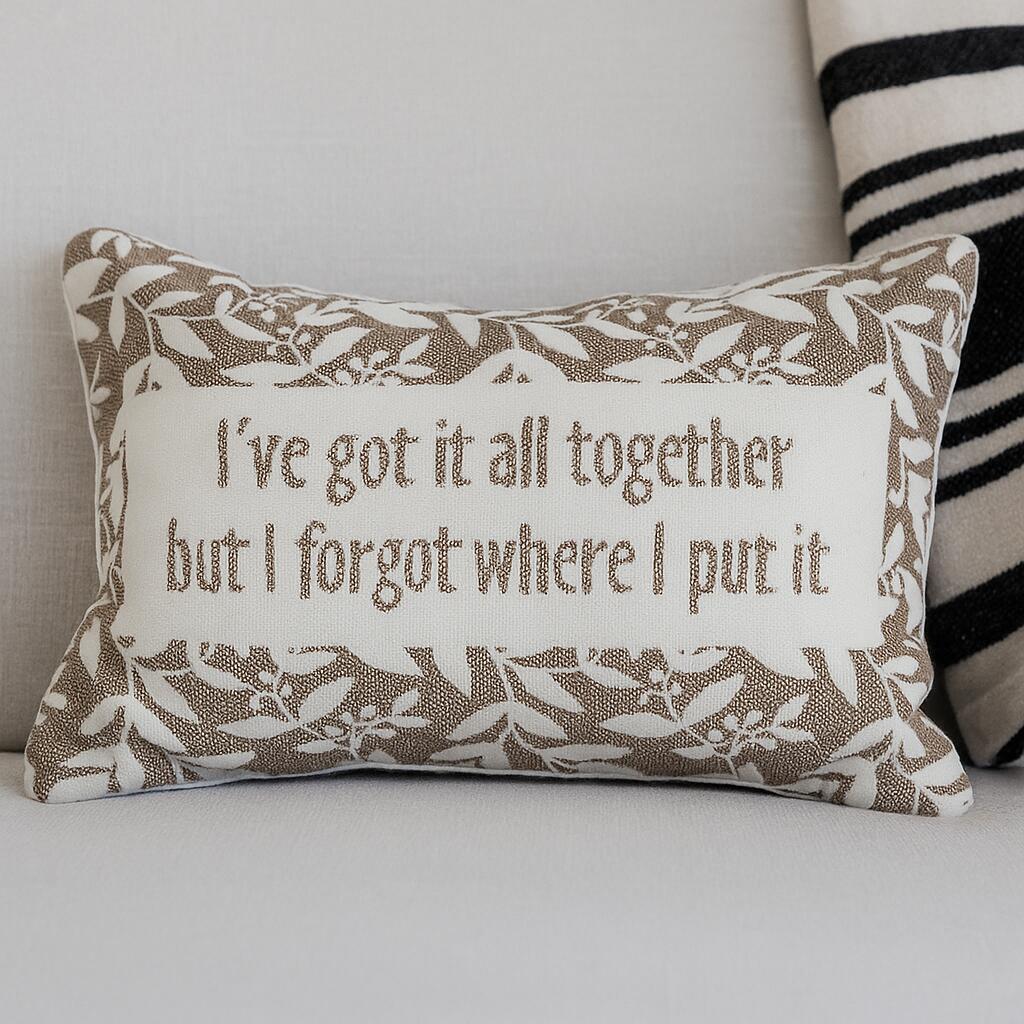 Click here for Storied Home Ive got it all together Decorative Th... prices